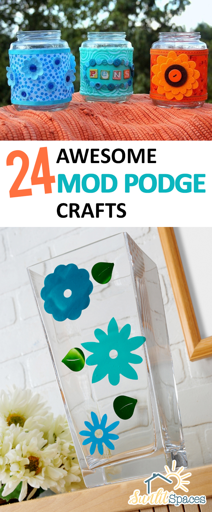 24 Awesome Mod Podge Crafts Sunlit Spaces DIY Home Decor Holiday