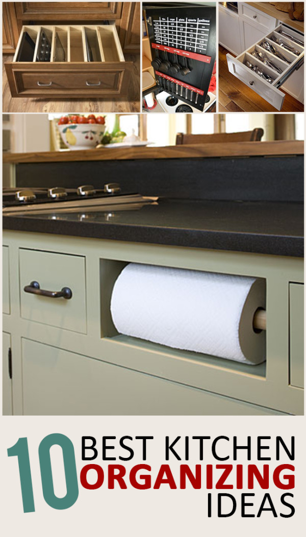 My 10 Favorite Kitchen Organizing Ideas - Sunlit Spaces