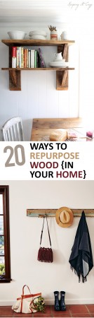 20 Ways to Repurpose Wood {In Your Home} - Sunlit Spaces