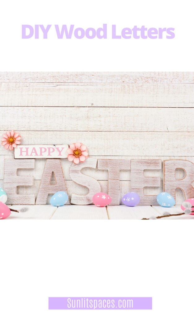 DIY Wood Letters: The ABCs Of Home Decor - Sunlit Spaces