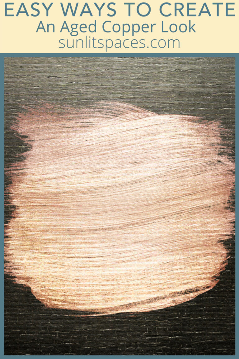 How to Create an Aged Copper Finish {Easily!} - Sunlit Spaces
